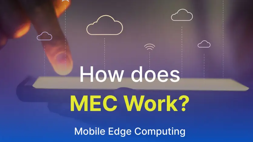 Mobile Edge Computing Là Gì Công Nghệ Then Chốt Cho Tương Lai Kết Nối