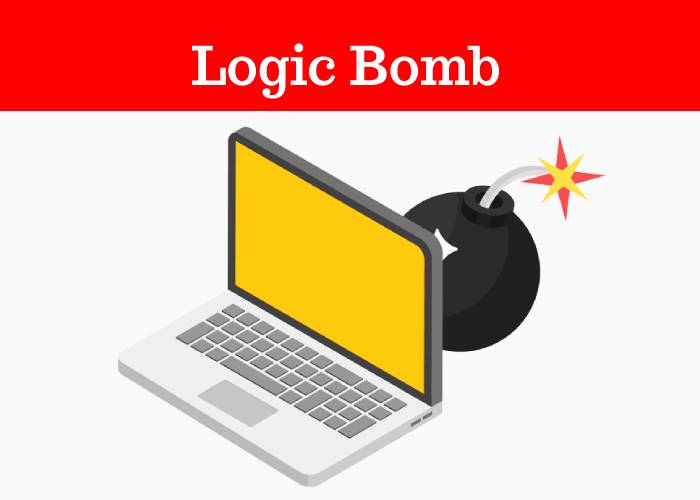 Logic bomb là gì? Cách phòng chống Logic bomb hiệu quả